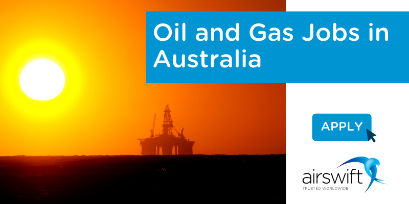 Oil and Gas Jobs in Australia | Airswift
